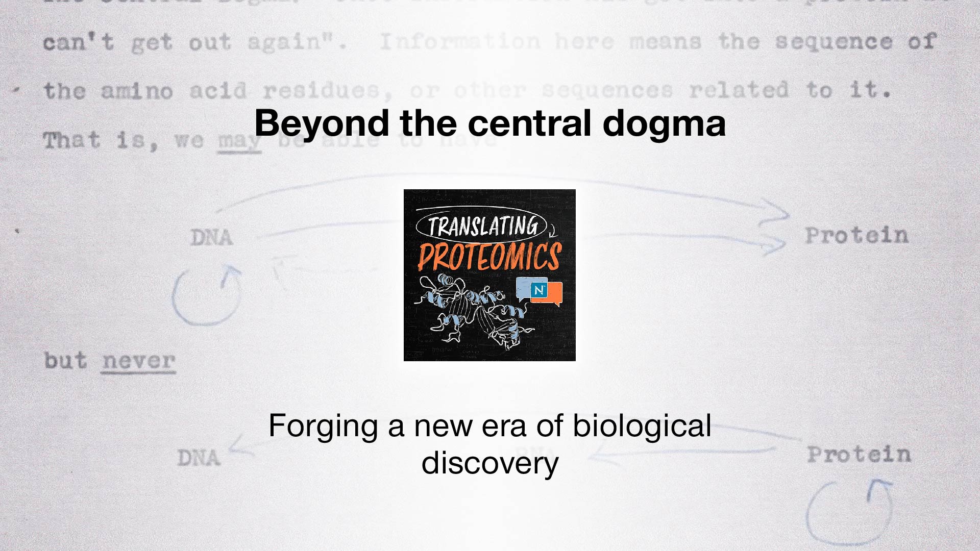 Beyond the central dogma - Forging a new era of biological discovery ...