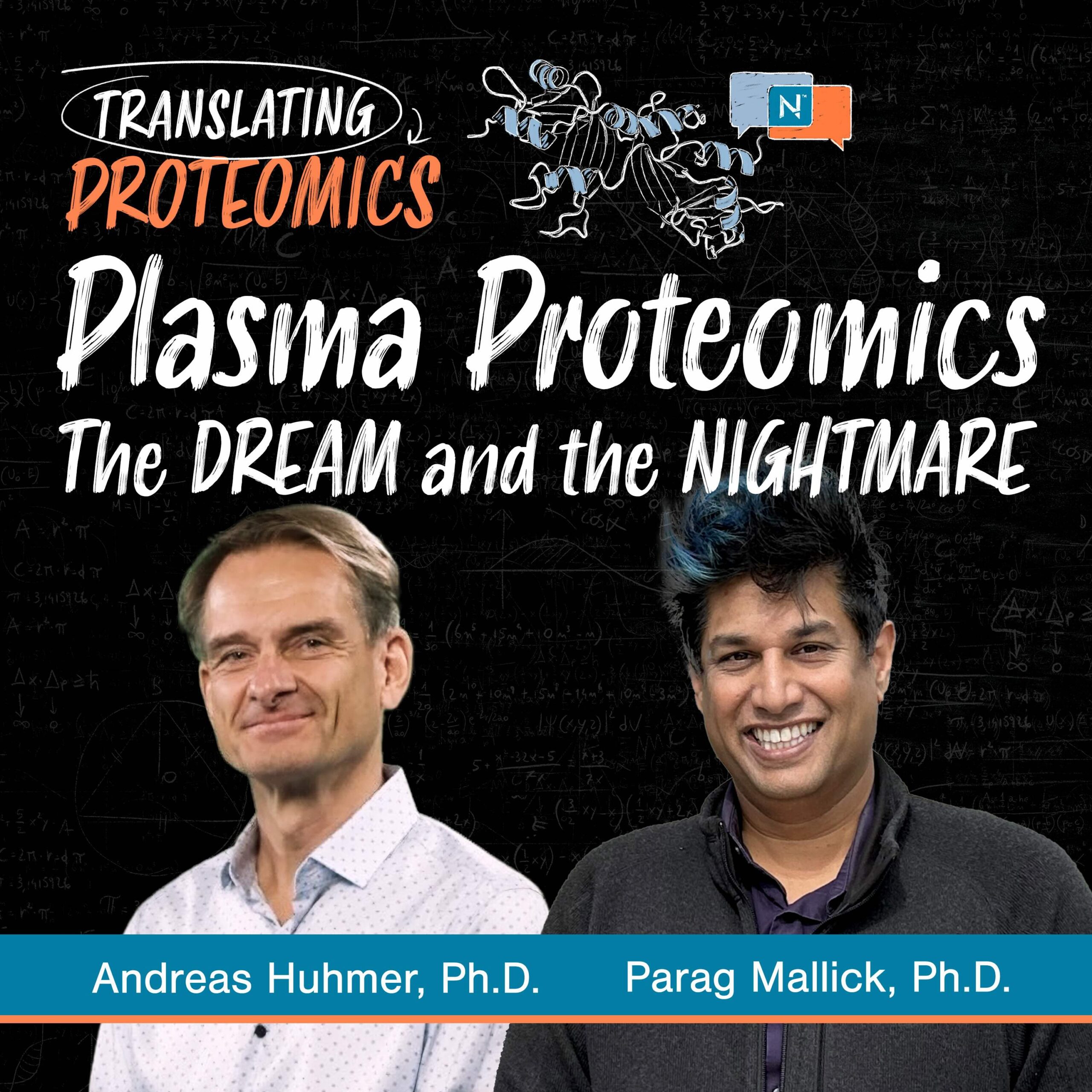 The Dream of Plasma Proteomics - Translating Proteomics Episode 11 ...